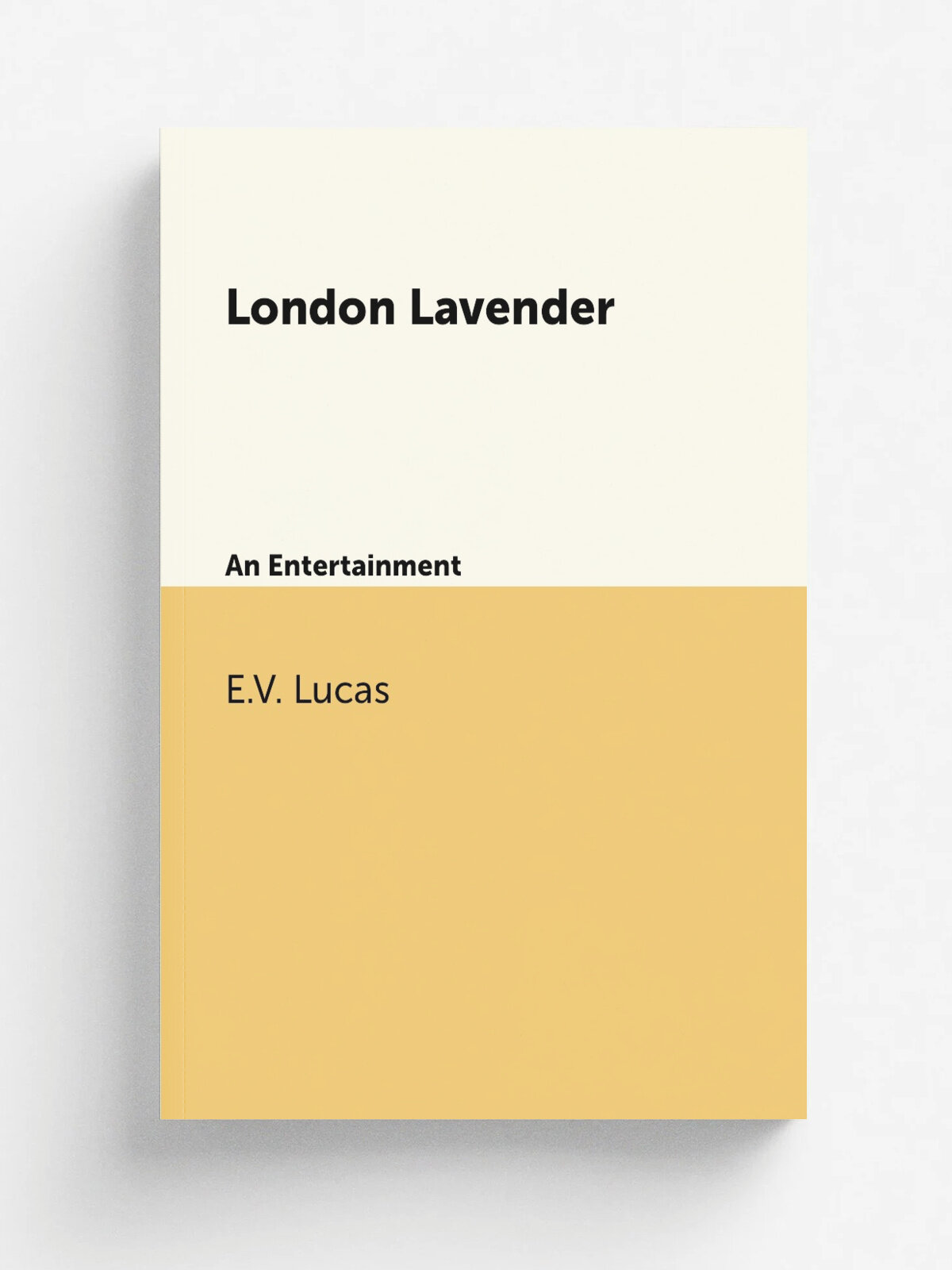 London Lavender. An Entertainment