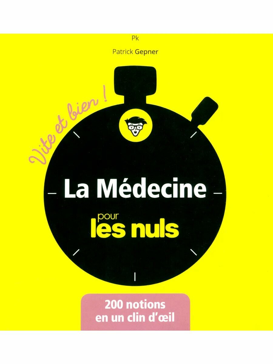 La médecine Vite et bien pour les Nuls
