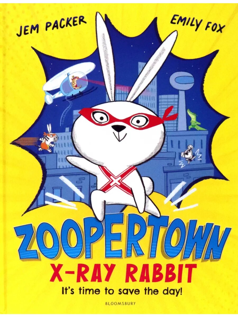 ZooperTown. X-Ray Rabbit / Книга на Английском