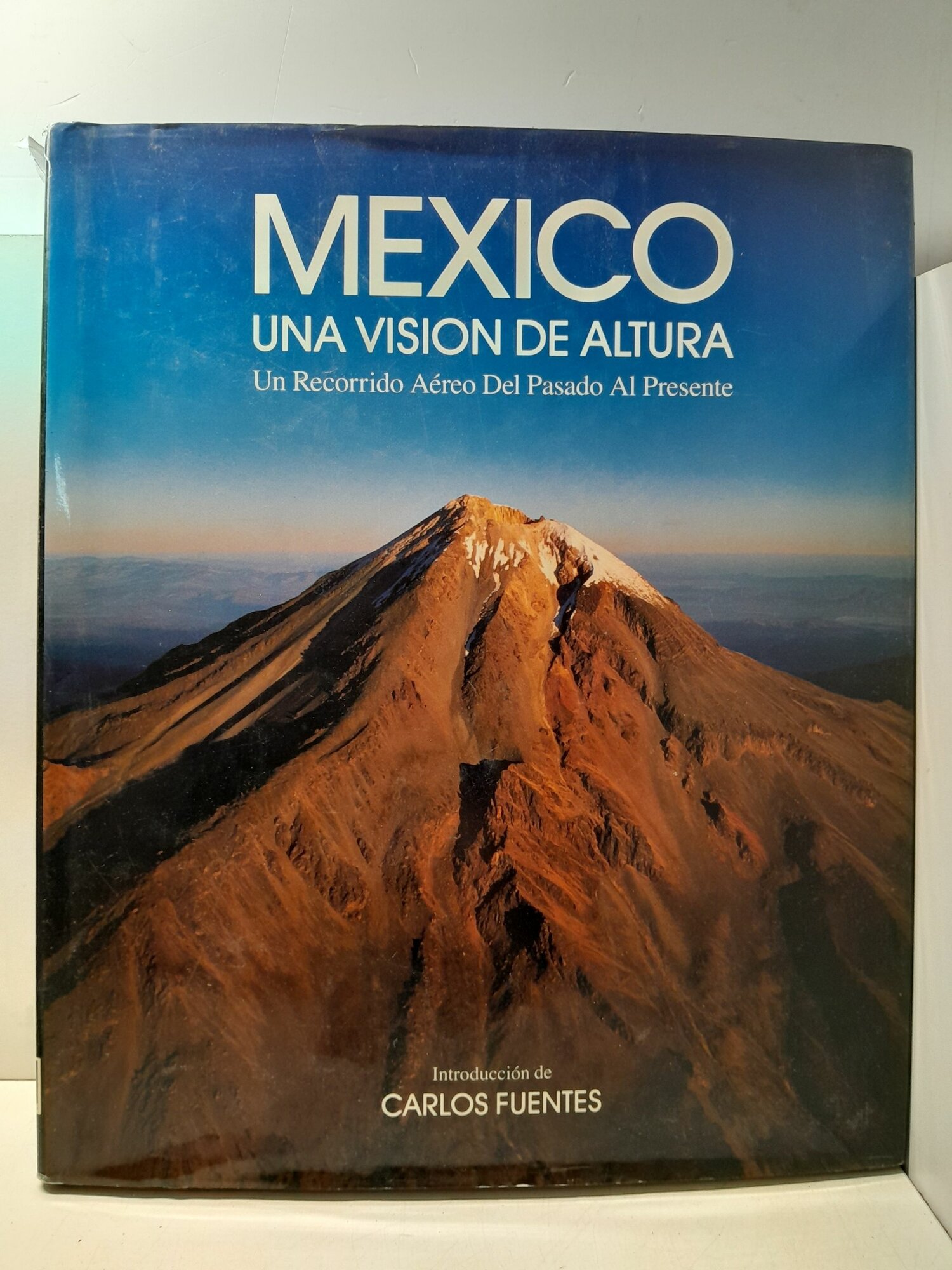 Мексика. Вид с высоты. Воздушное путешествие из прошлого в настоящее / MEXICO. UNA VISION DE ALTURA. Un Recorrido A reo Del Pasado Al Presente