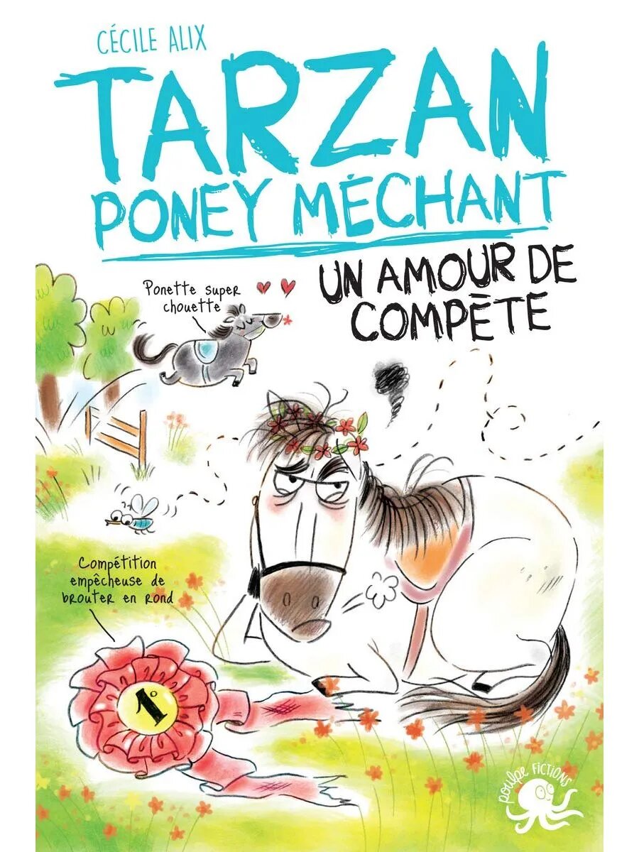 Tarzan Poney Mechant Un amour de compete
