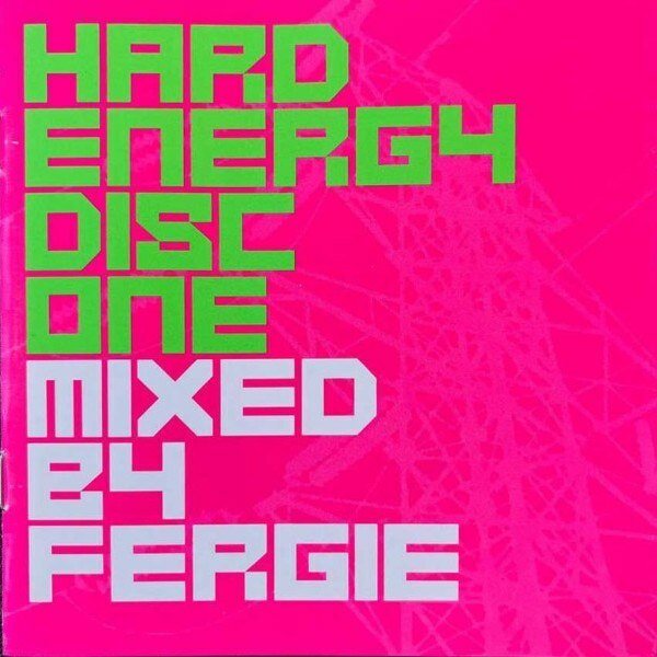 Компакт-диск Warner Fergie – Hard Energy Disc One Mixed By Fergie