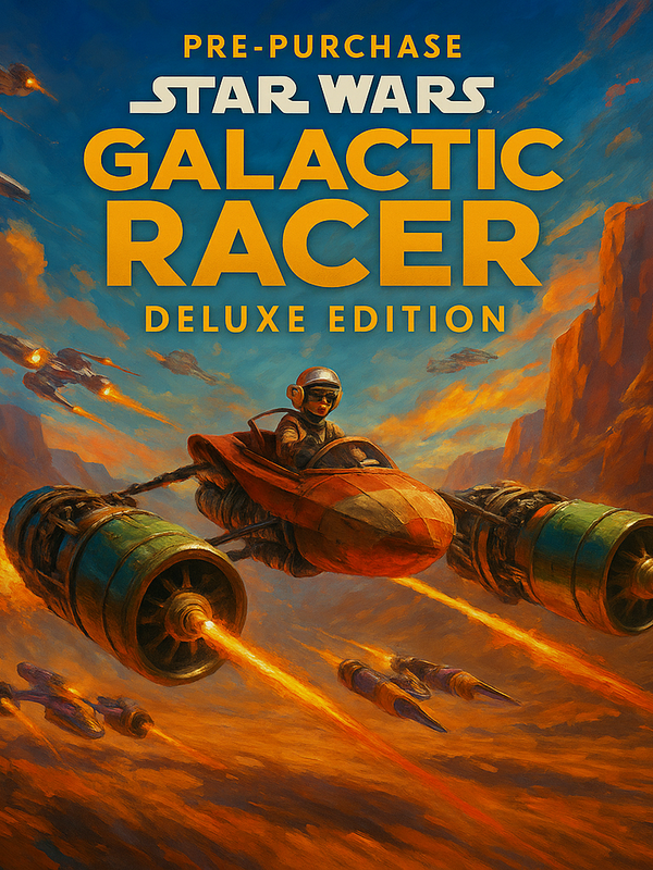 Steam Pre-Purchase STAR WARS: Galactic Racer Deluxe Edition игра в электронном формате | для аккаунтов Пакистана | игра в подарок (Steam Gift)