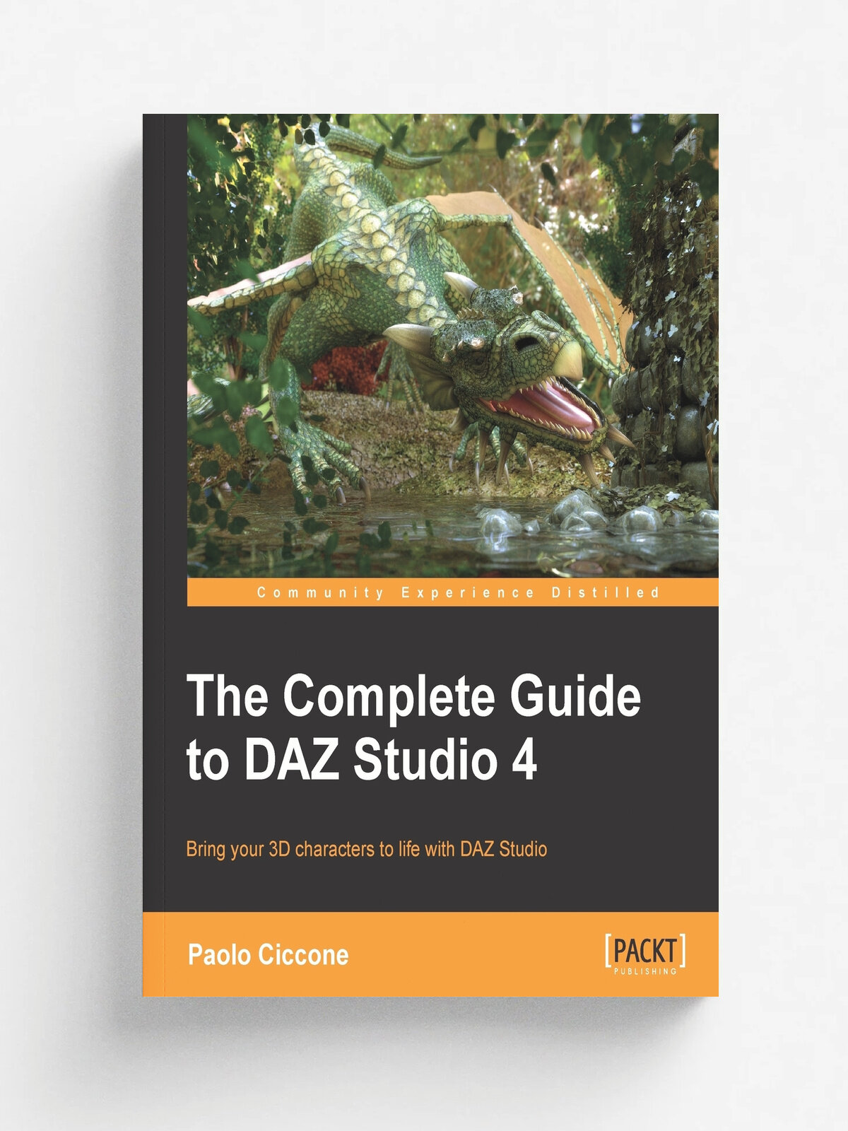 The Complete Guide to Daz Studio 4