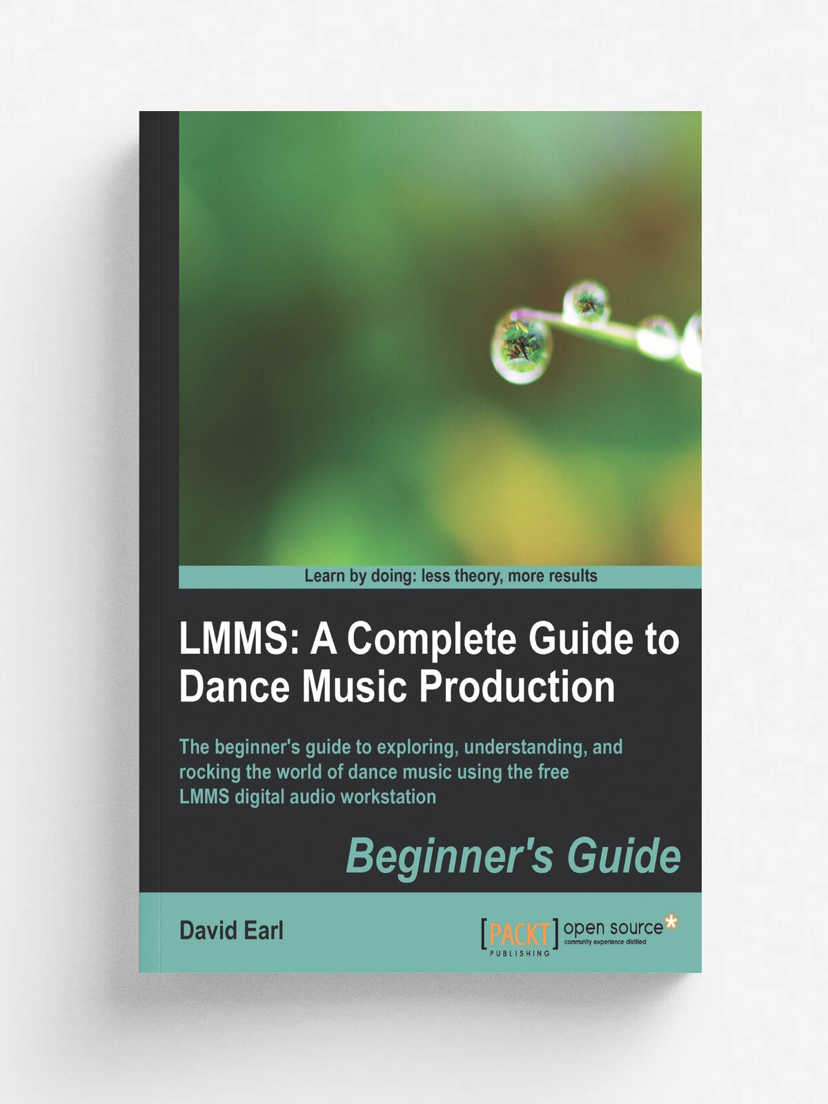 Lmms. A Complete Guide to Dance Music Production