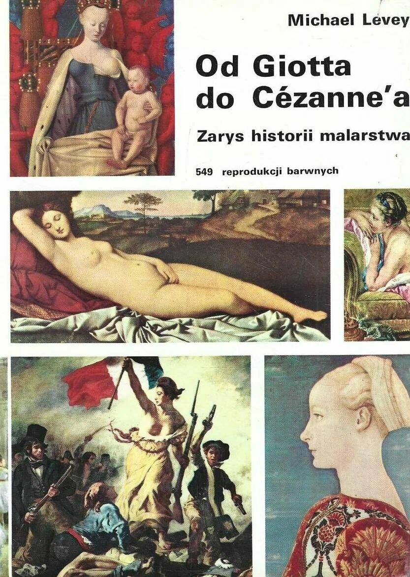 Od Giotta do Cezanne'a. Zarys historii malarstwa (От Джотто до Сезанна Леви Майкл)