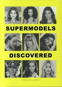 Книга "Supermodels Discovered"