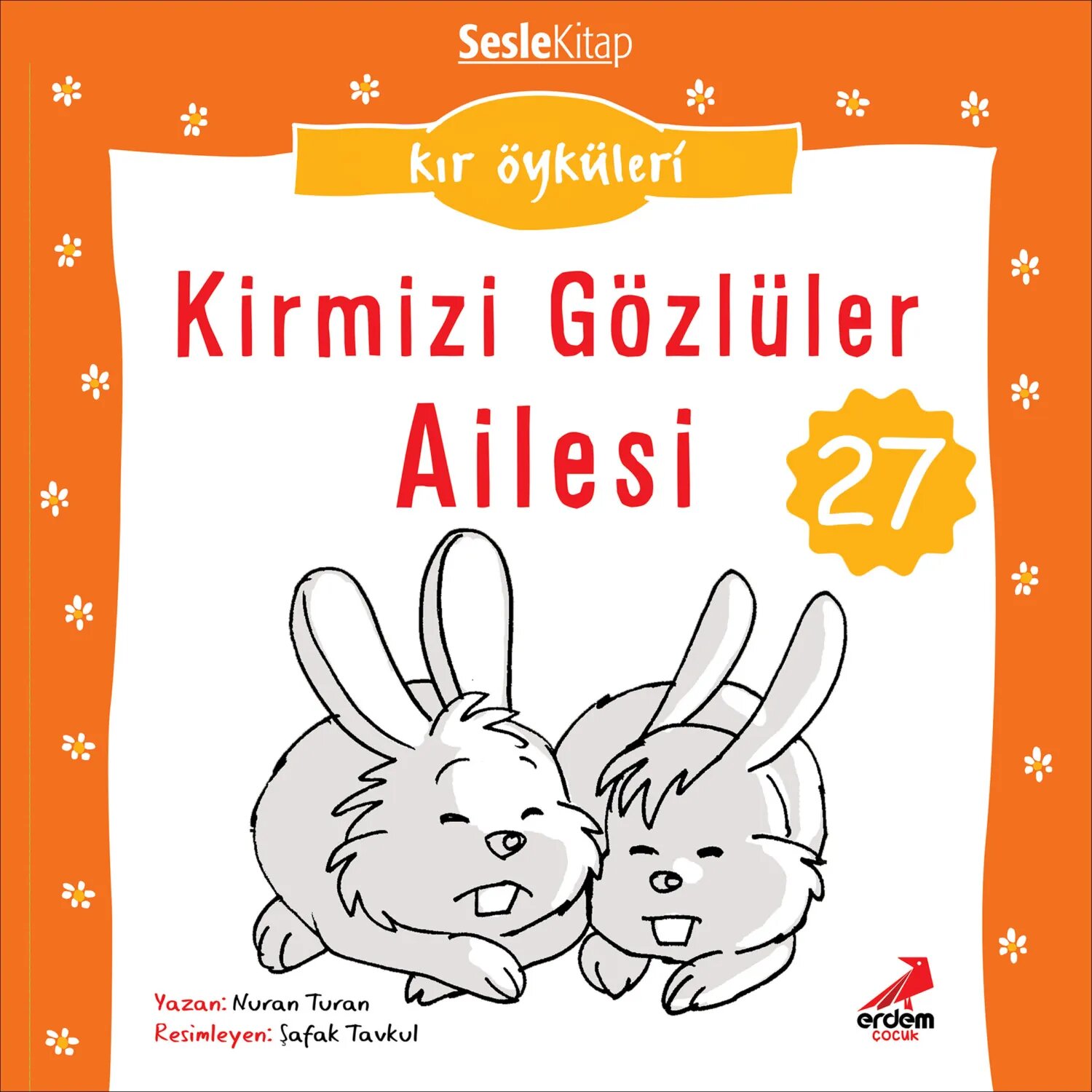 Kır Öyküleri – Kırmızı gözlüler ailesi [Аудиокнига]