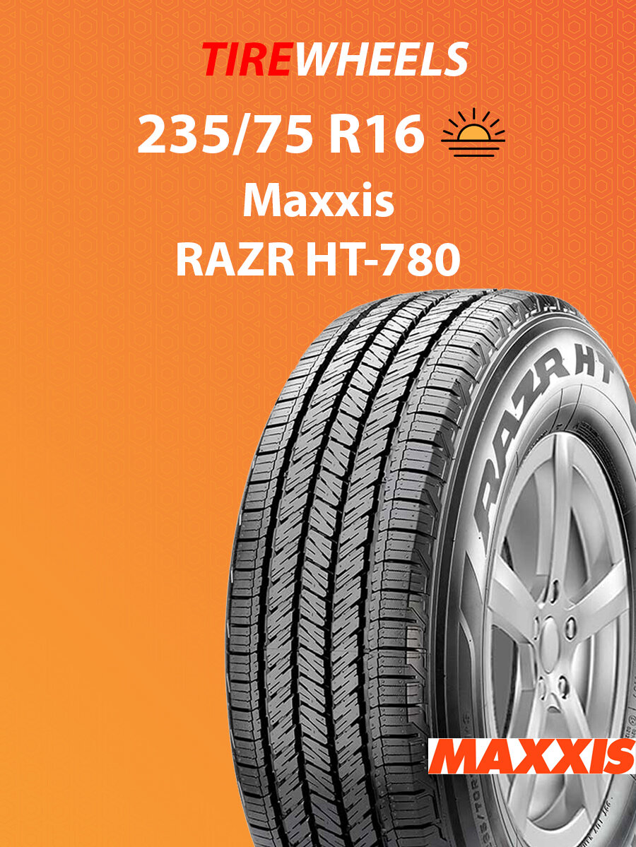 Шины летние Maxxis RAZR HT-780 235/75 R16 112T XL