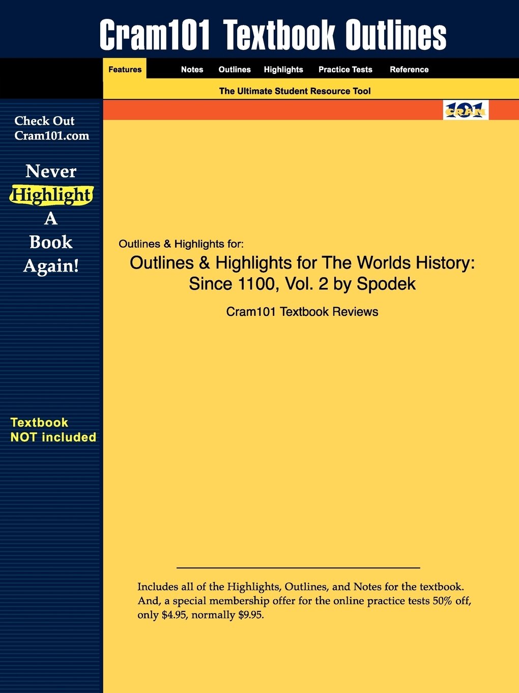 Outlines & Highlights for The Worlds History. Since 1100, Vol. 2 by Spodek