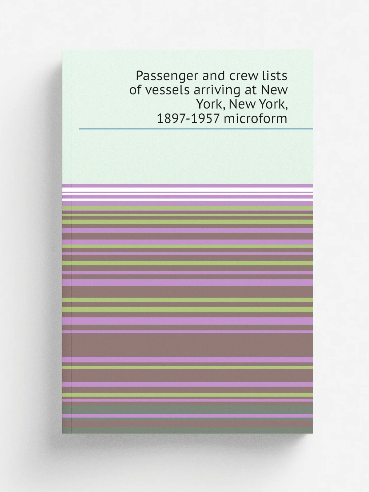 Passenger and crew lists of vessels arriving at New York, New York, 1897-1957 microform | Не указан | 1941 | . Washington, D.C. : National Archives an…