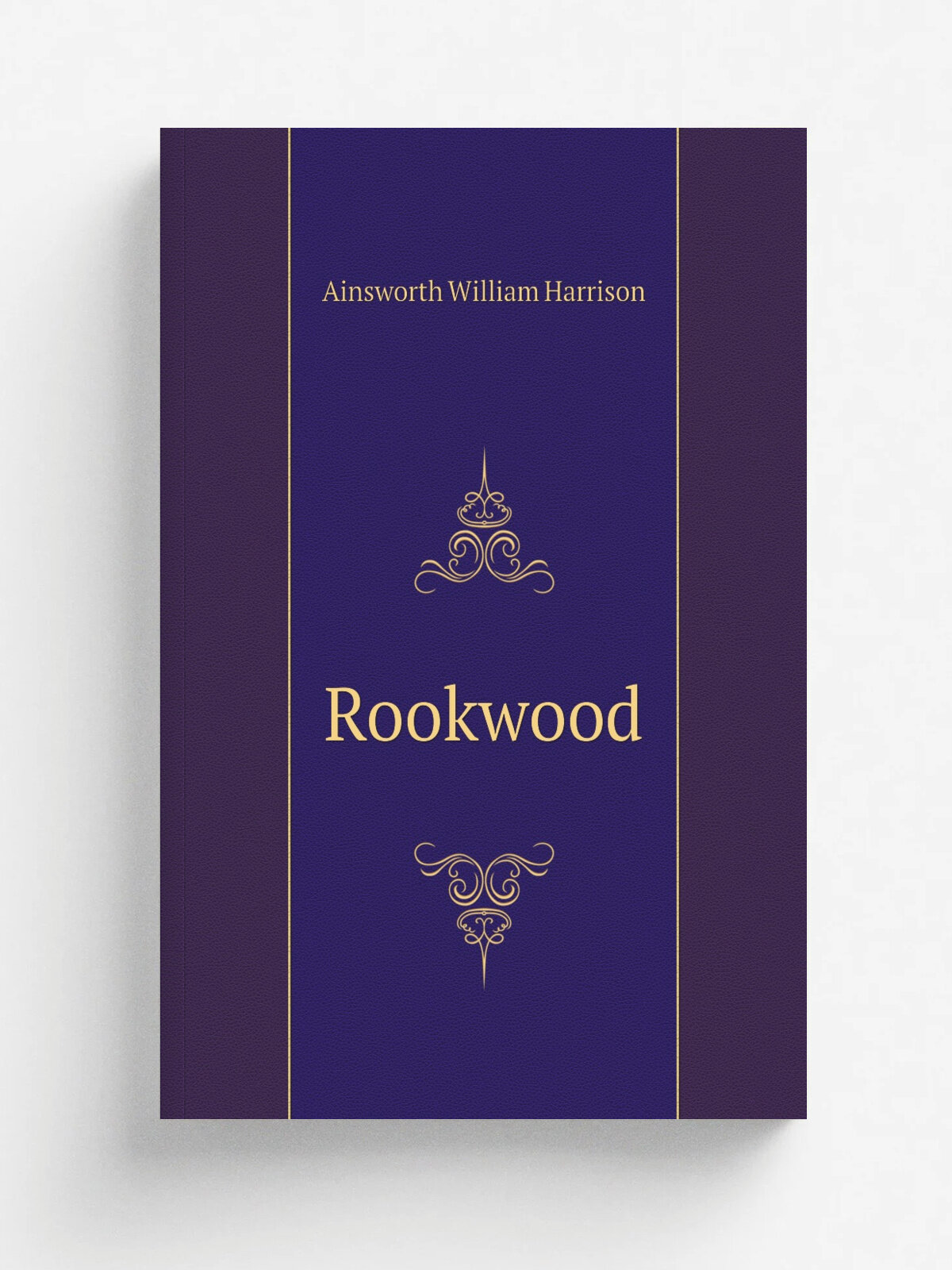 Rookwood | Ainsworth William Harrison | 1849 | London : G. Routledge | Репринт