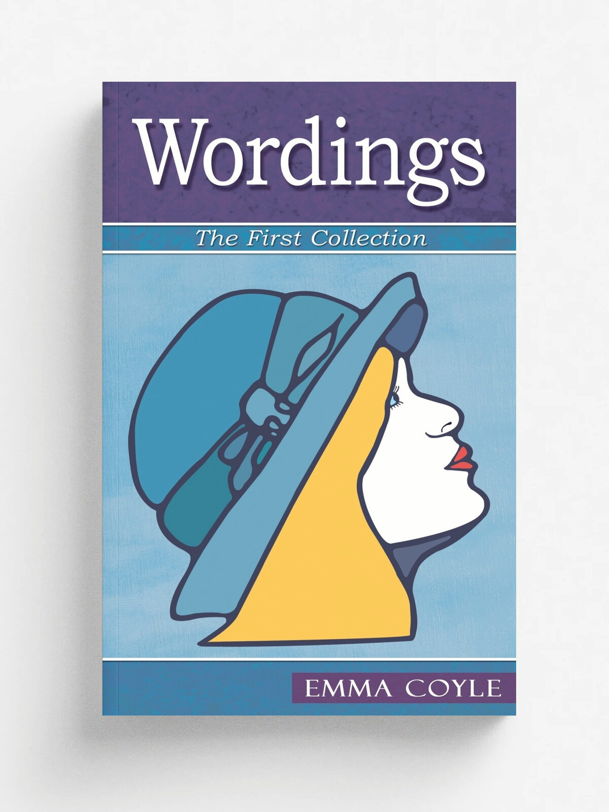 Wordings, the First Collection