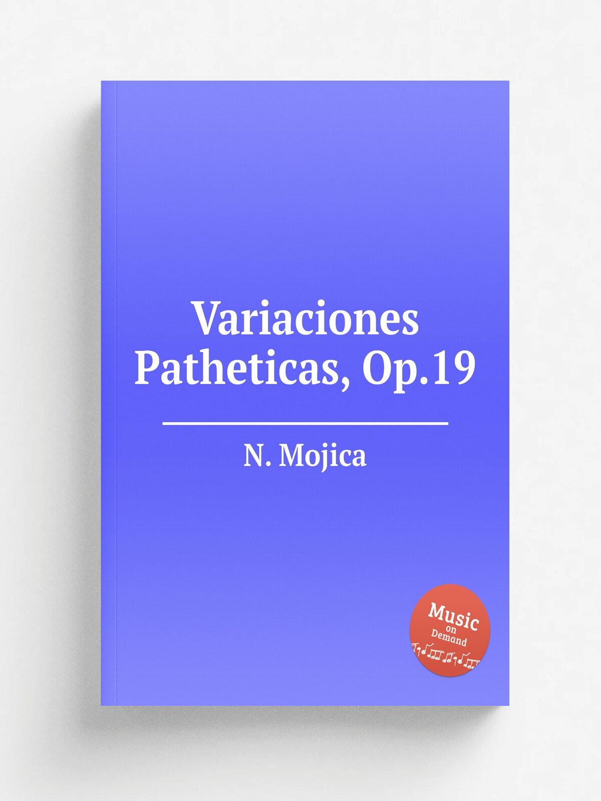 Variaciones Patheticas, Op.19 | N. Mojica | Репринт