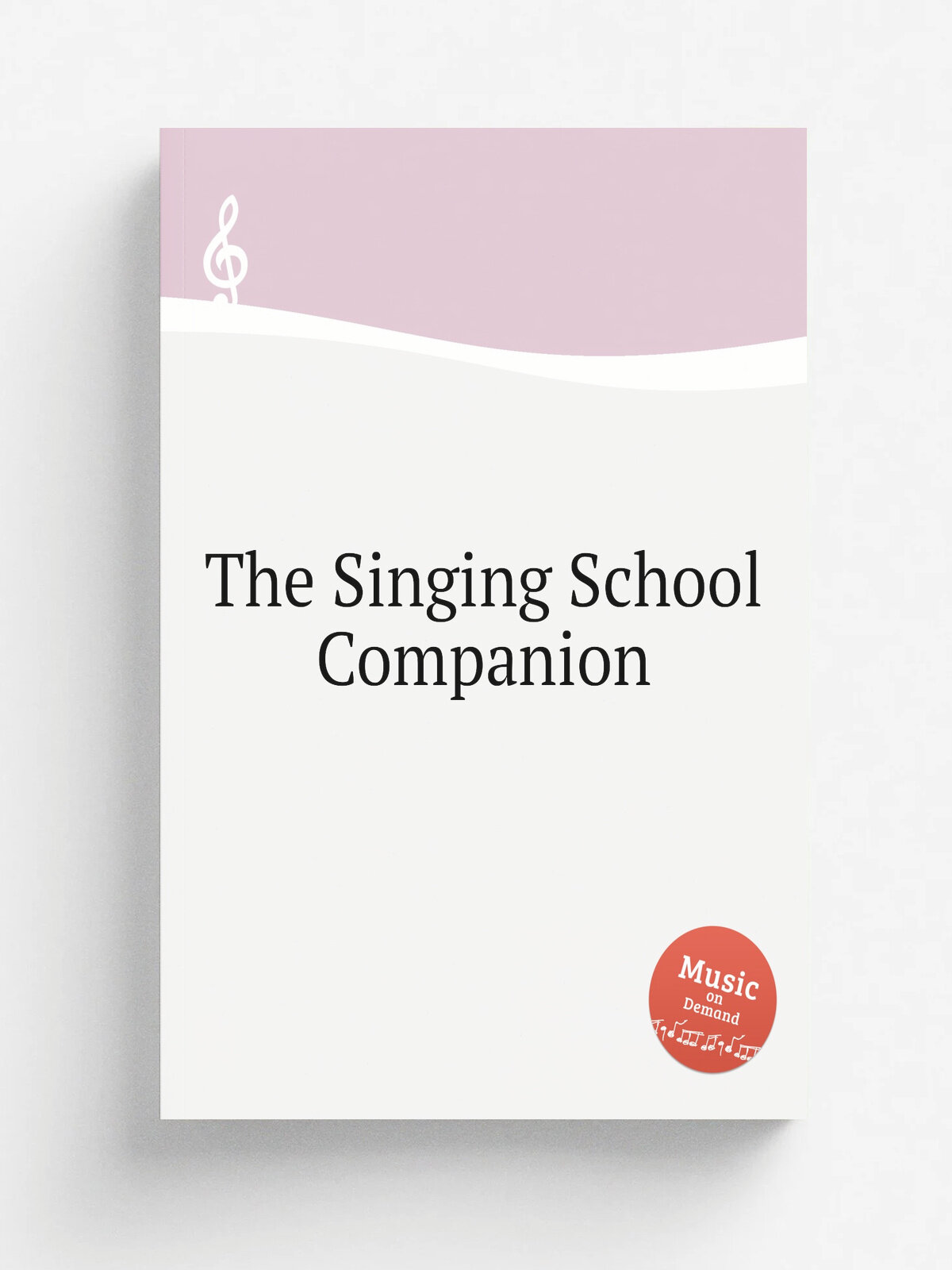 The Singing School Companion | Репринт
