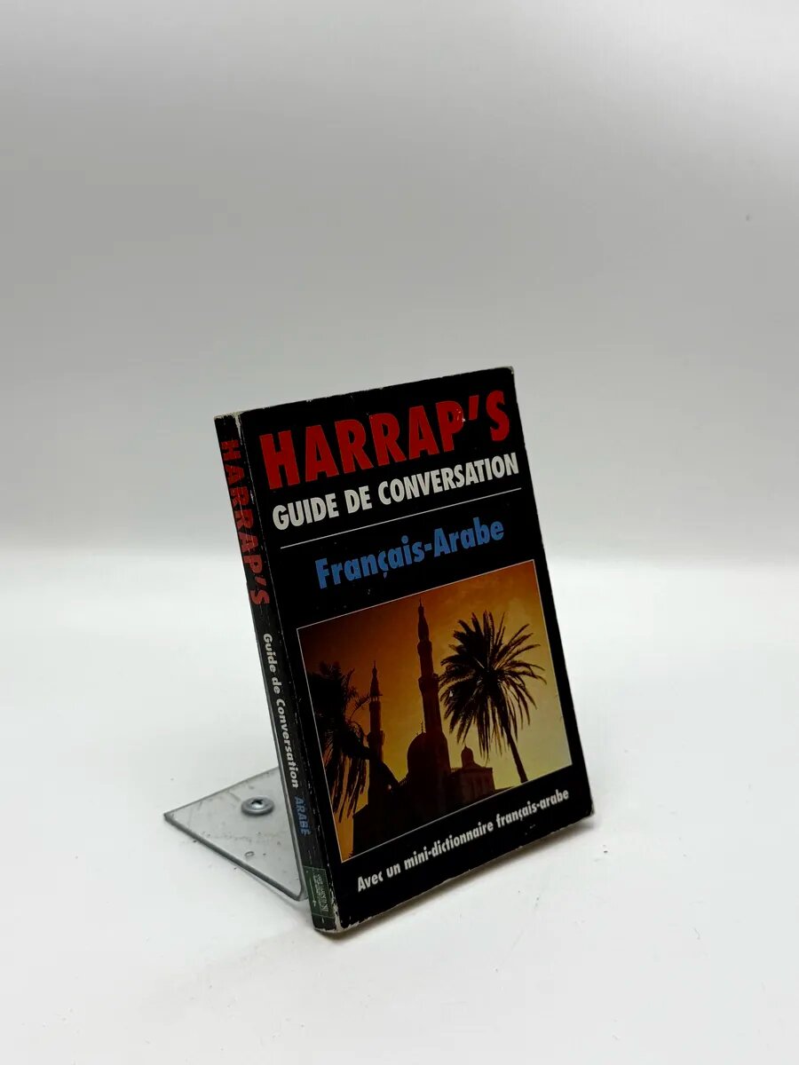 HARRAP'S GUIDE DE CONVERSATION Français-Arabe