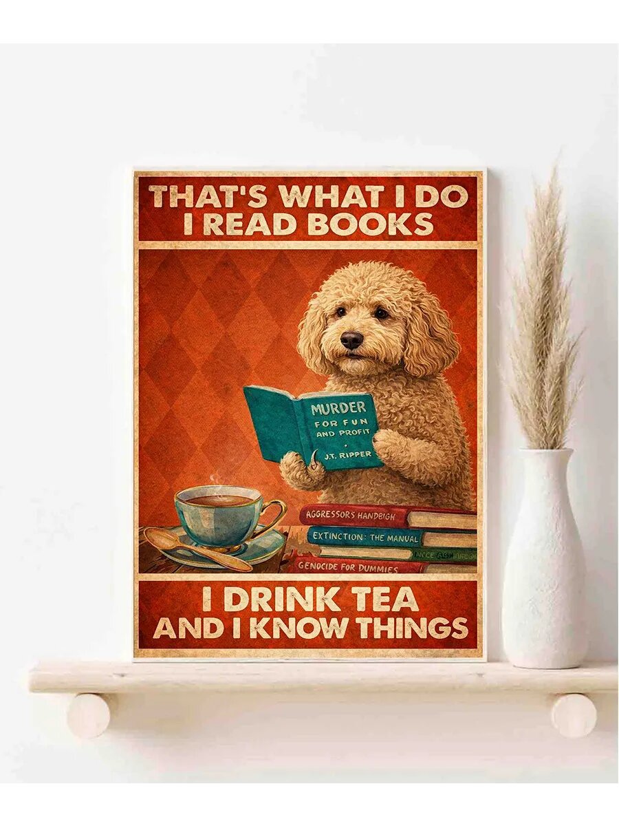 Голдендудль, I Drink Tea, Плакат 30x42см