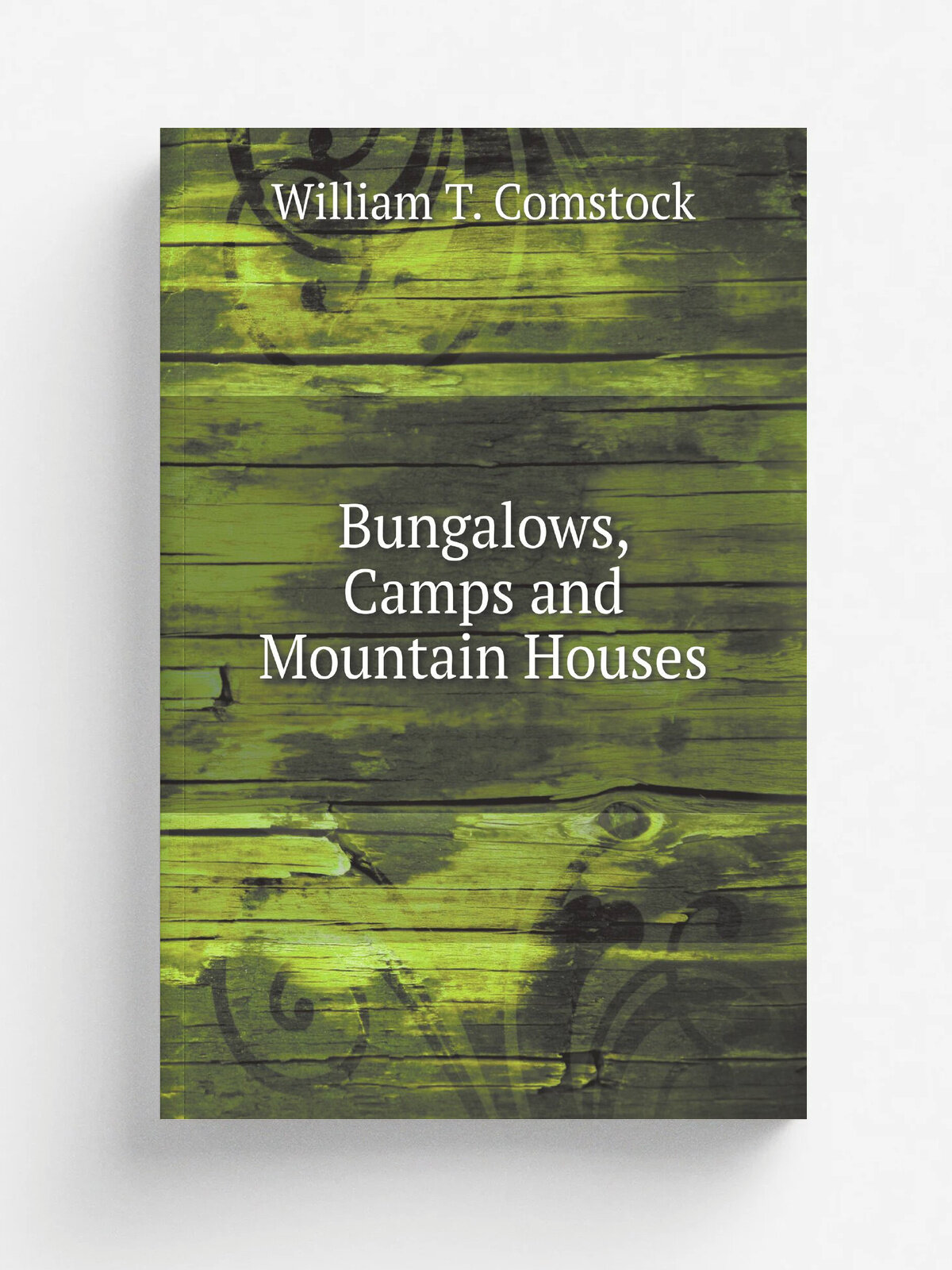 Bungalows, Camps and Mountain Houses