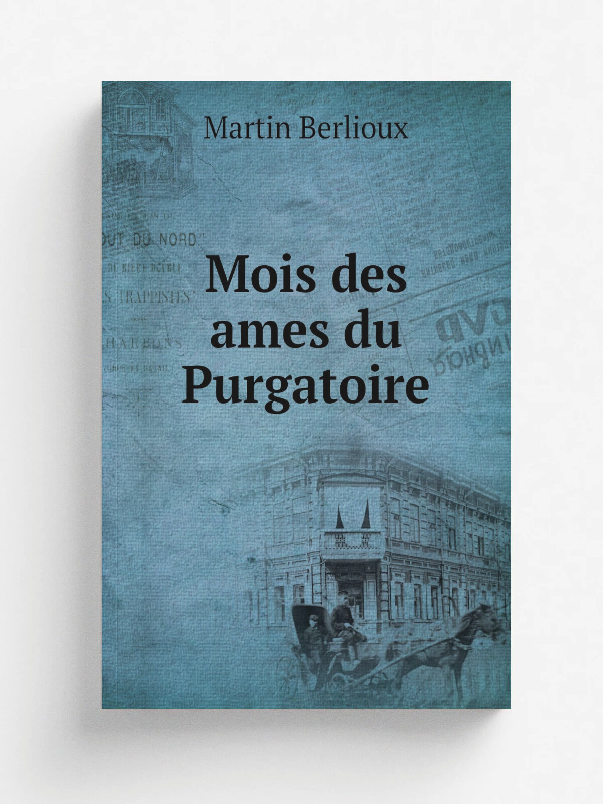 Mois des ames du Purgatoire | Martin Berlioux | 1888 | Paris : Vic et Amat | Репринт