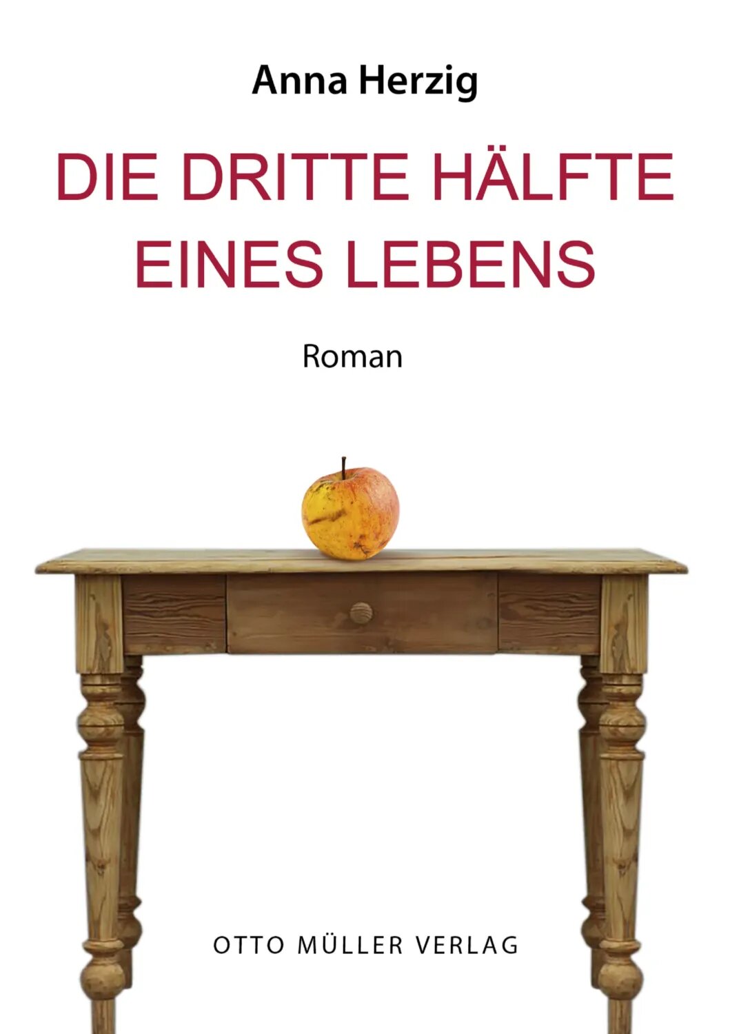 Die dritte Hälfte des Lebens [Цифровая книга]