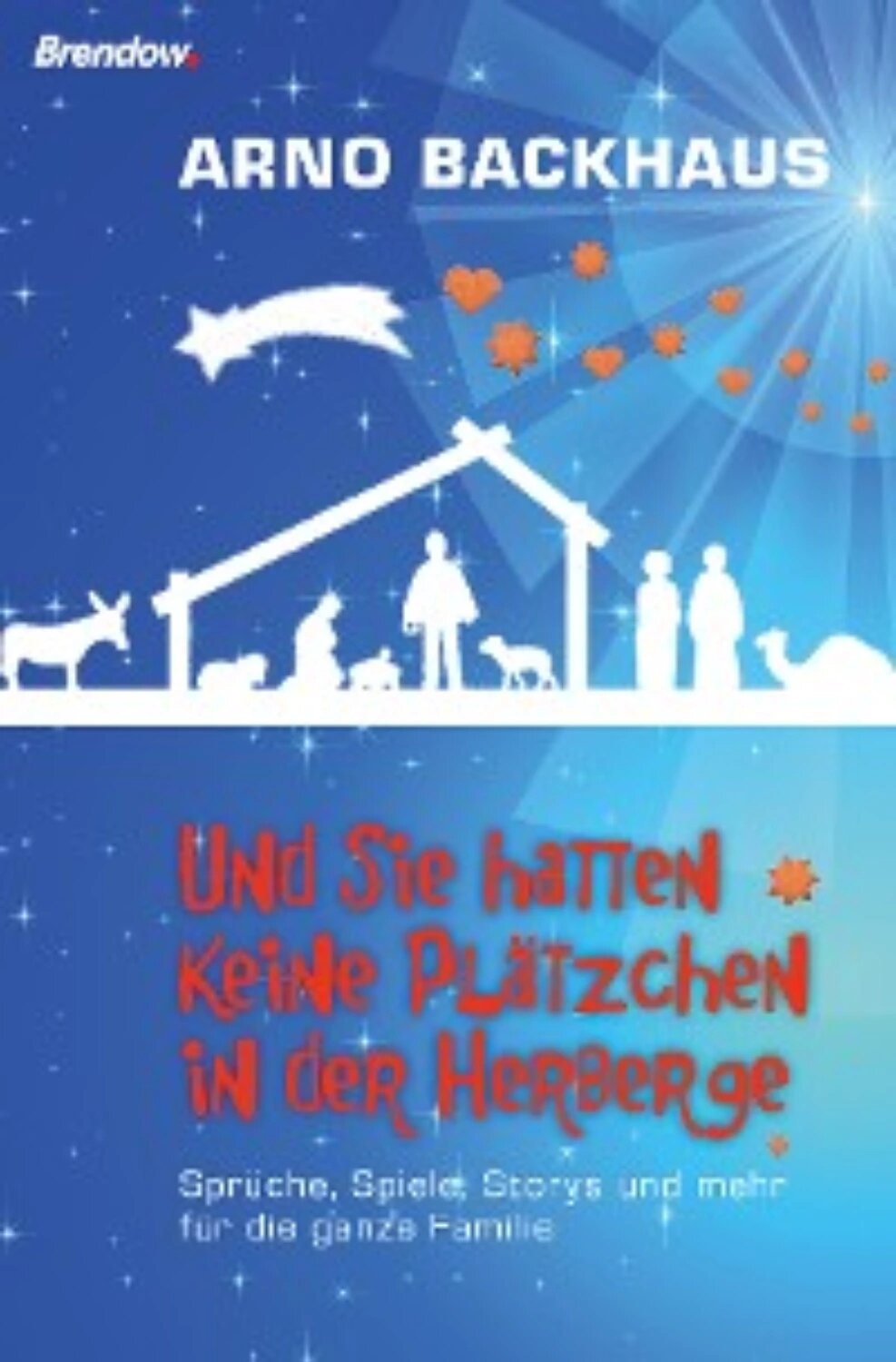 Und sie hatten keine Plätzchen in der Herberge [Цифровая книга]