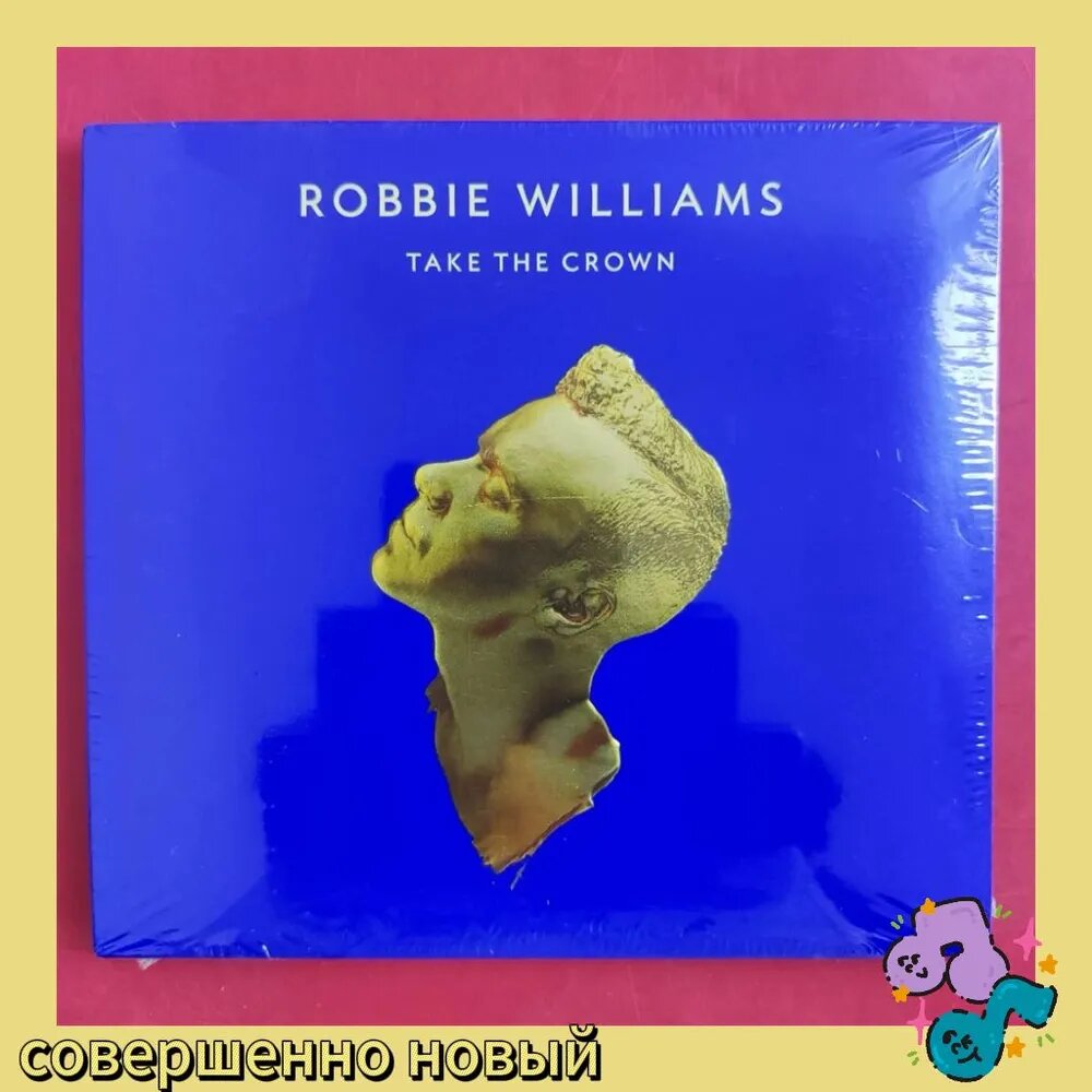 CD-диск Robbie Williams - Take The Crown (Deluxe Edition) (CD + DVD) 2012