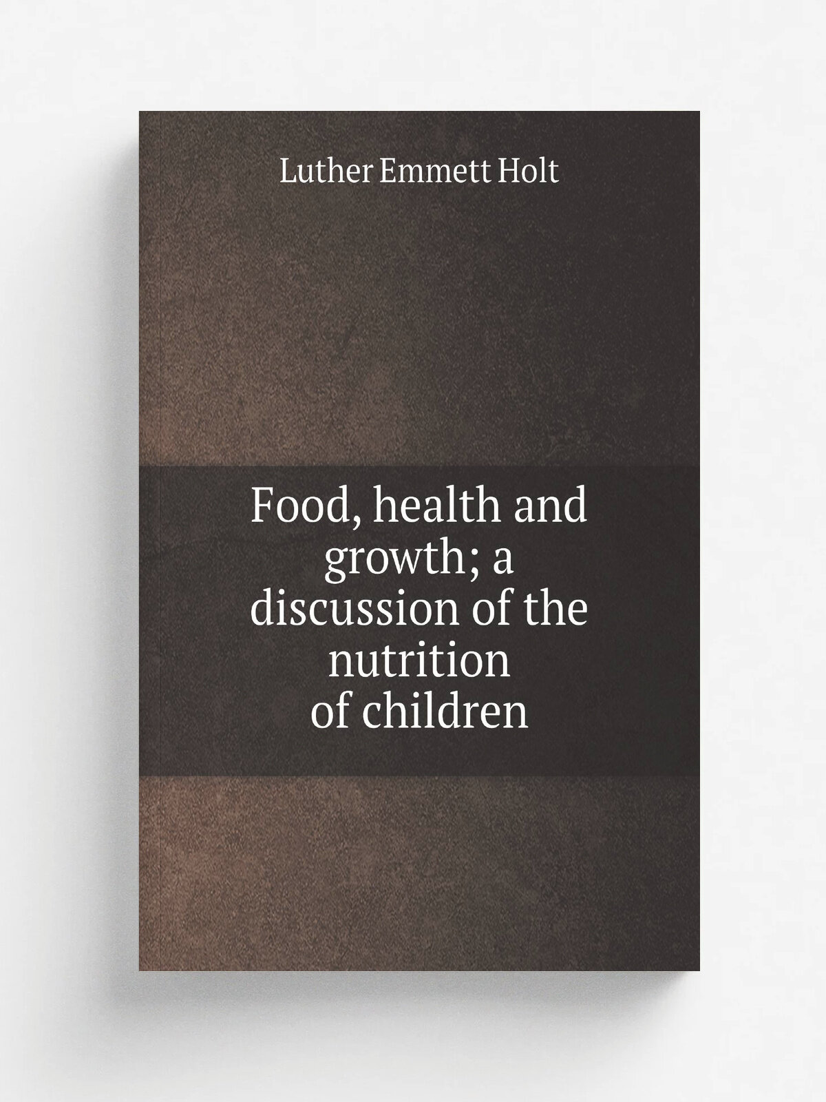Food, health and growth; a discussion of the nutrition of children