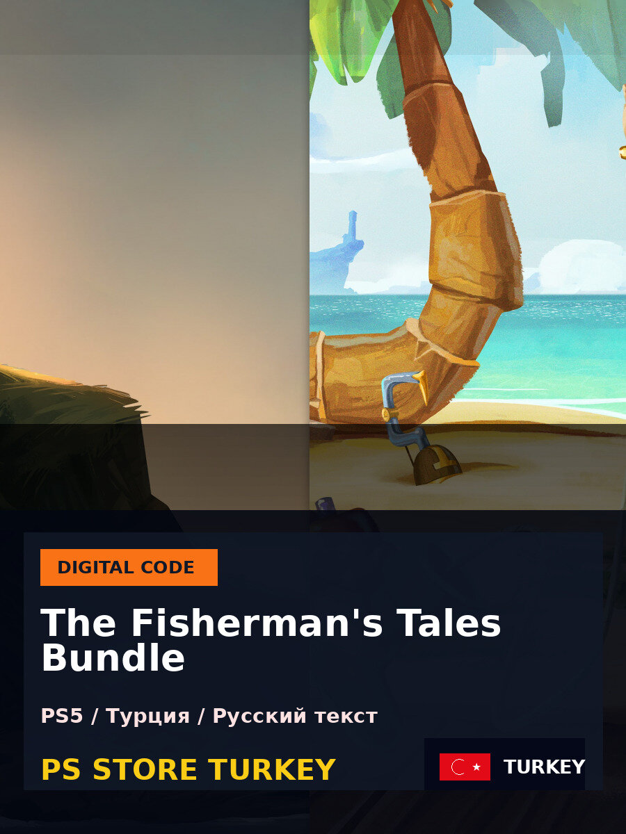 The Fisherman's Tales Bundle PS5 — PlayStation Store Турция, цифровая версия