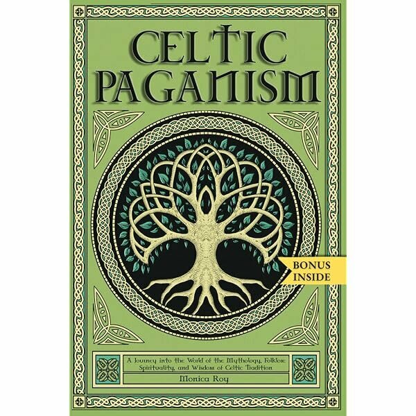 Celtic Paganism: A Journey into the World of the Mythology, Folklore, Spirituality, and Wisdom of Celtic Tradition，Reprinted paperback book