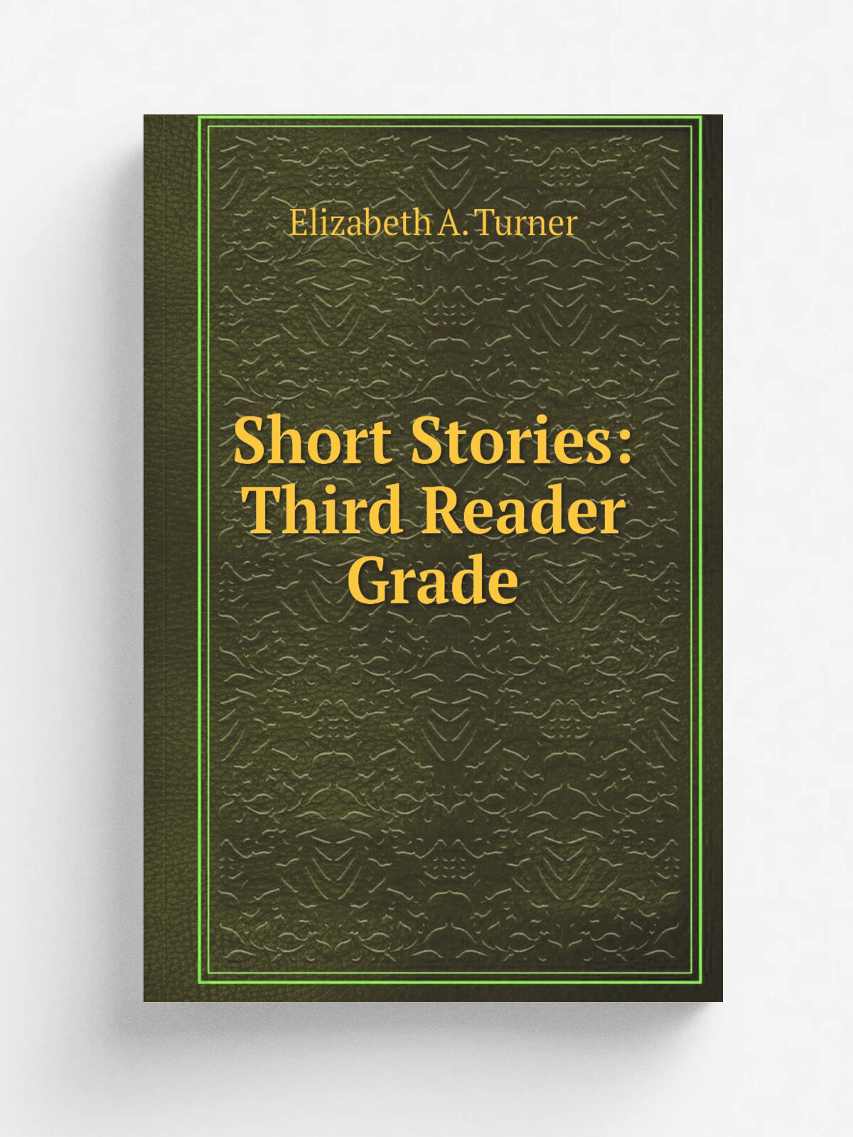 Short Stories: Third Reader Grade