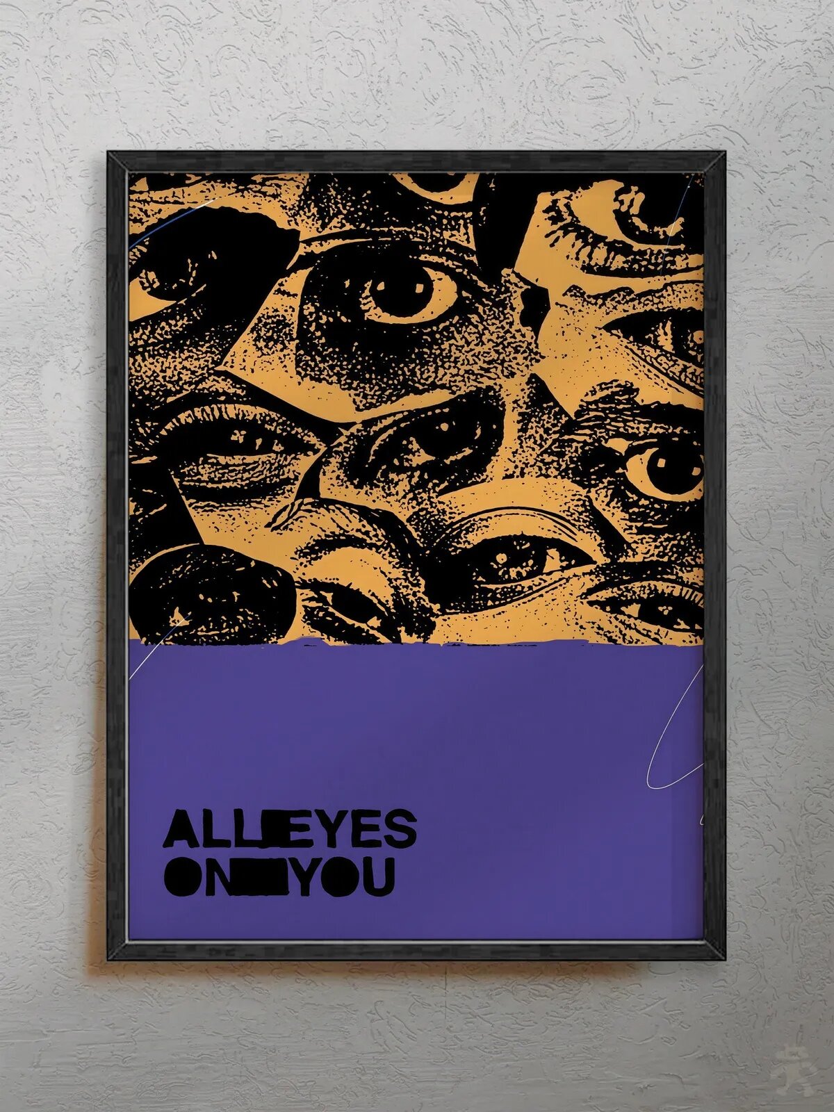 Интерьерный постер "All eyes on you" в стиле pinterest, формат 30x40 см