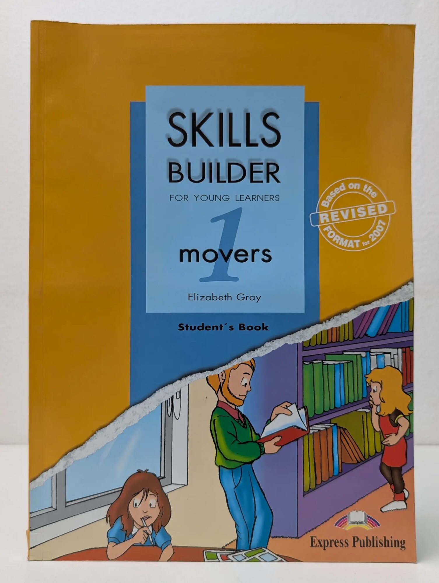 Skills Builder for Young Learners Movers 1. Student's Book. Навыки английского для юных учеников. Уровень Movers 1. Учебник для учащегося Грэй Элизабет 2006