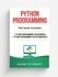 Python Programming. Python Programming for Beginners, Python Programming for Int...