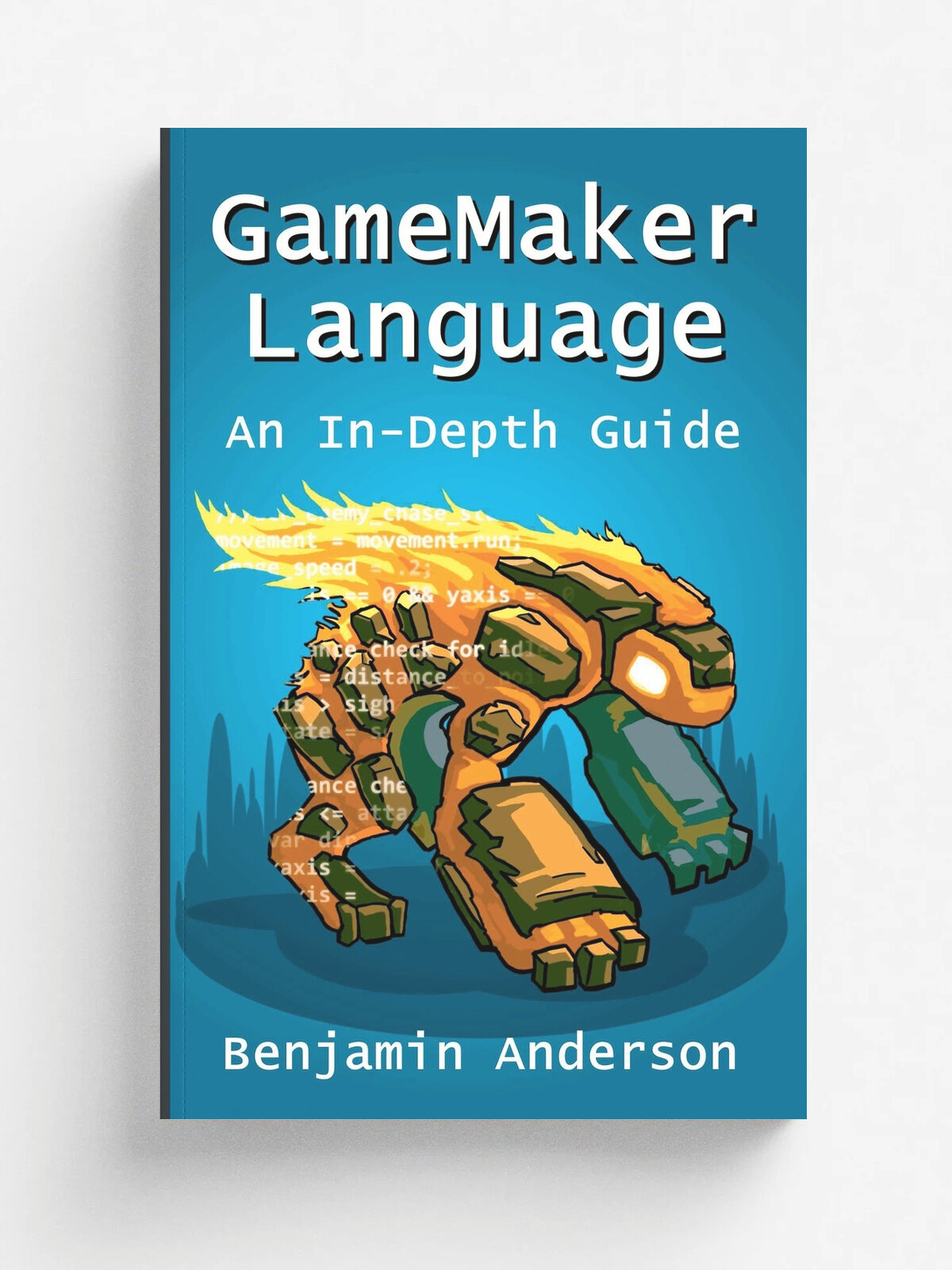 GameMaker Language. An In-Depth Guide . Soft Cover.