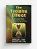 The Trophy Effect
