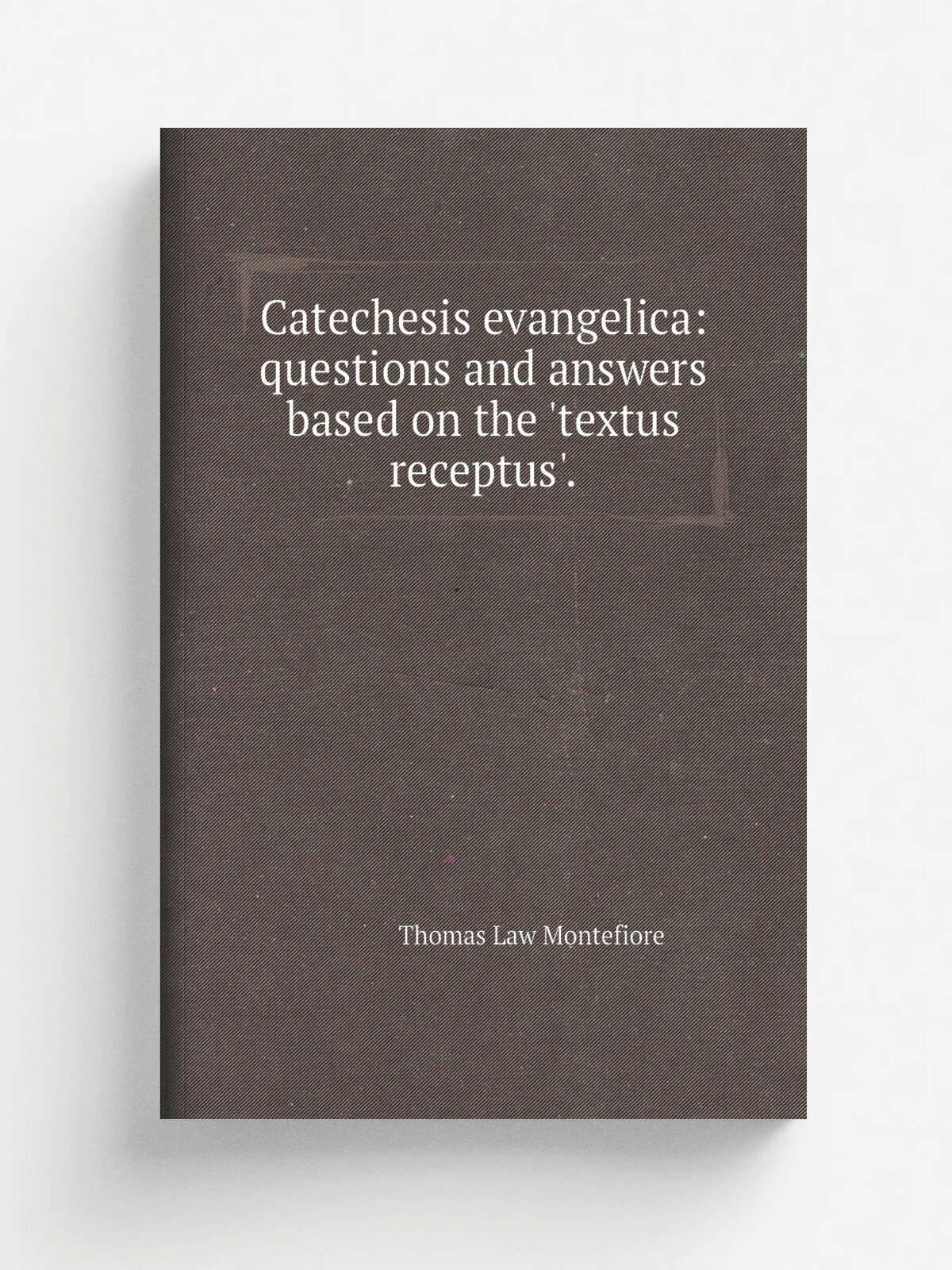 Catechesis evangelica: questions and answers based on the 'textus receptus'.