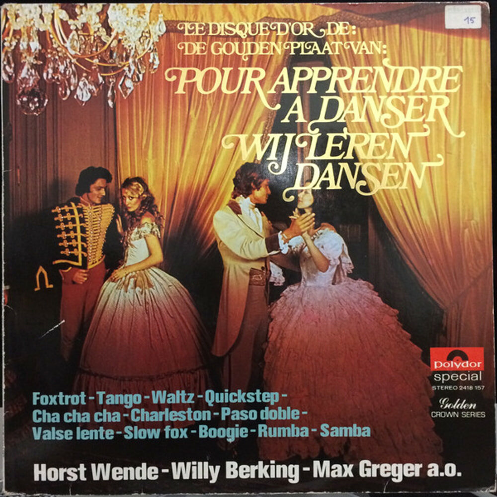 Le Disque D'or De: = De Gouden Plaat Van: Pour Apprendre A Danser Wij Leren Dansen