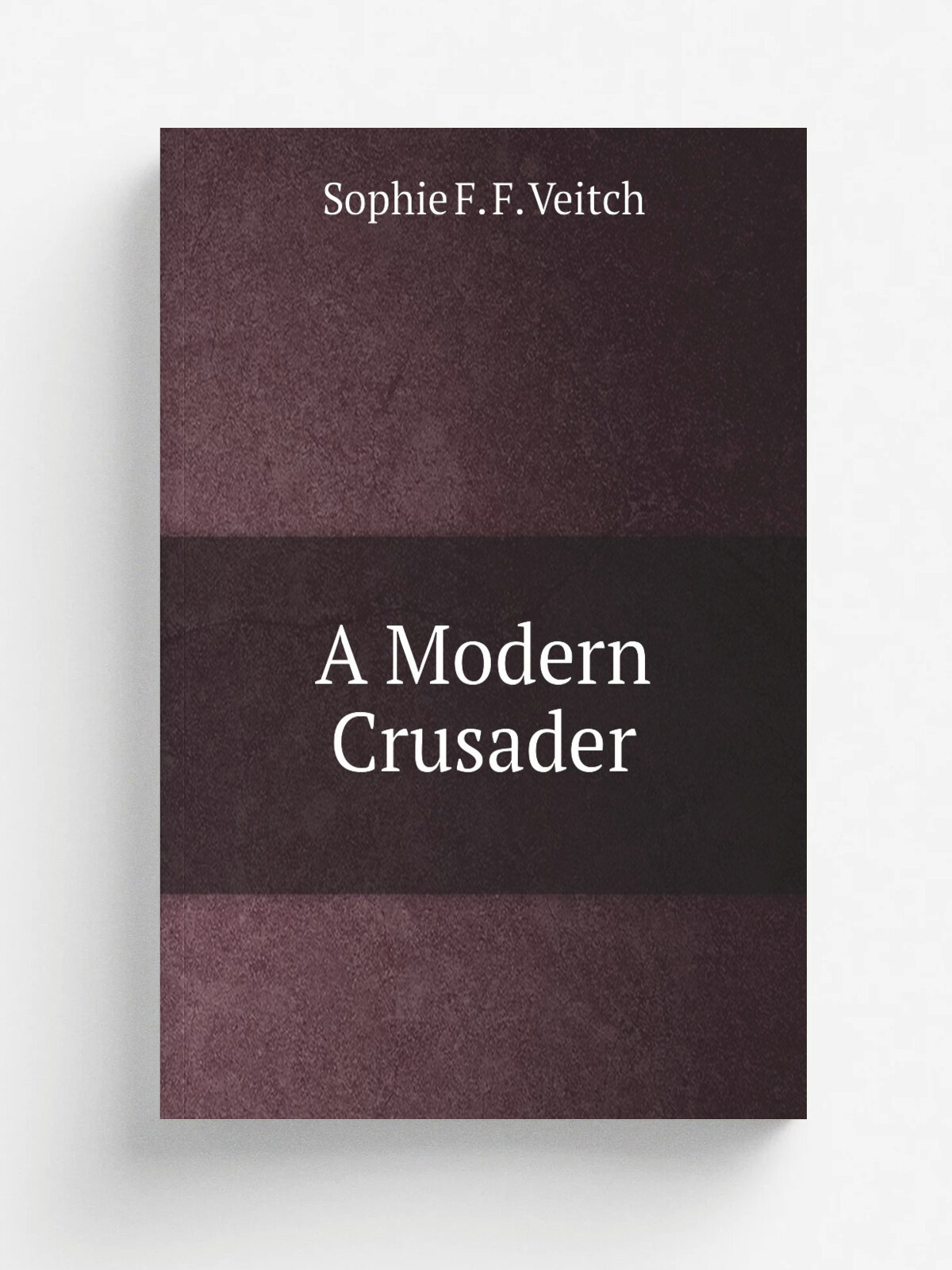 A Modern Crusader