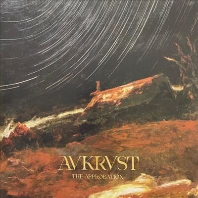 Виниловая пластинка Avkrvst - The Approbation (Vinyl, LP, Album, 2023)