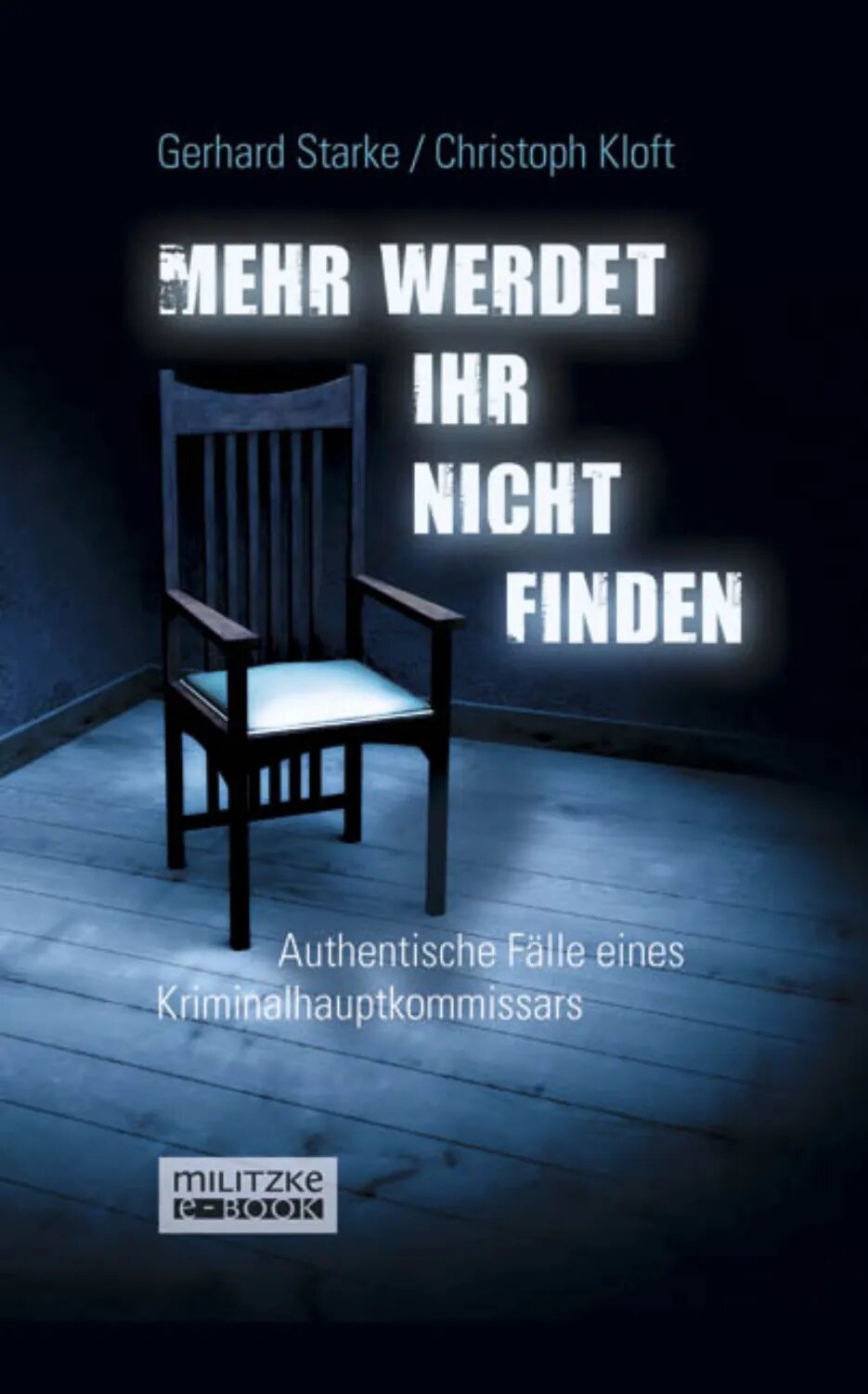 Mehr werdet ihr nicht finden [Цифровая книга]