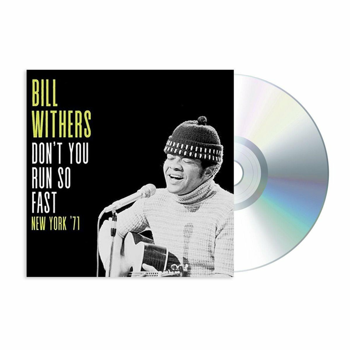 Музыка CD Bill Withers - Don't You Run So Fast (New York '71)