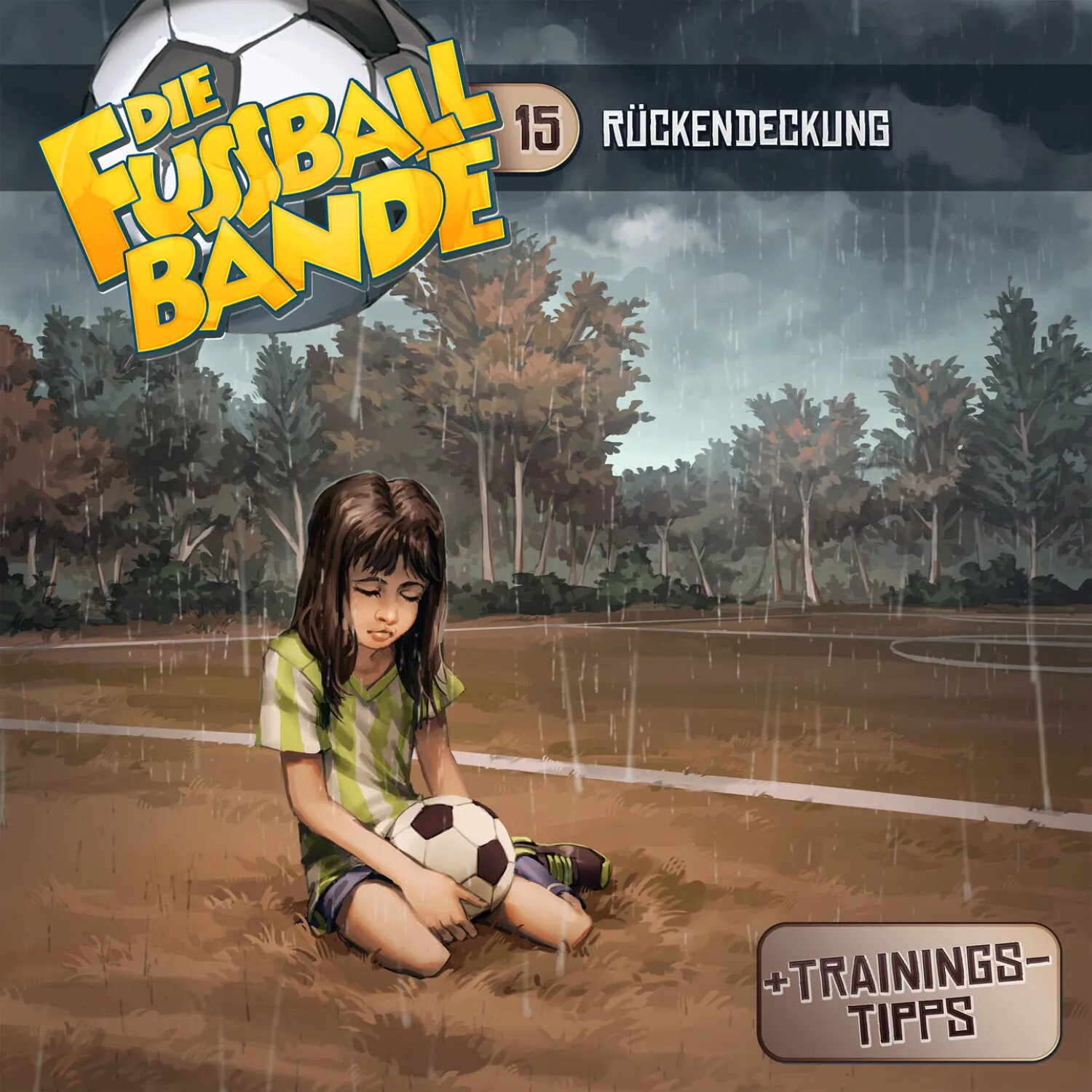 Die Fussballbande, Folge 15: Rückendeckung [Аудиокнига]
