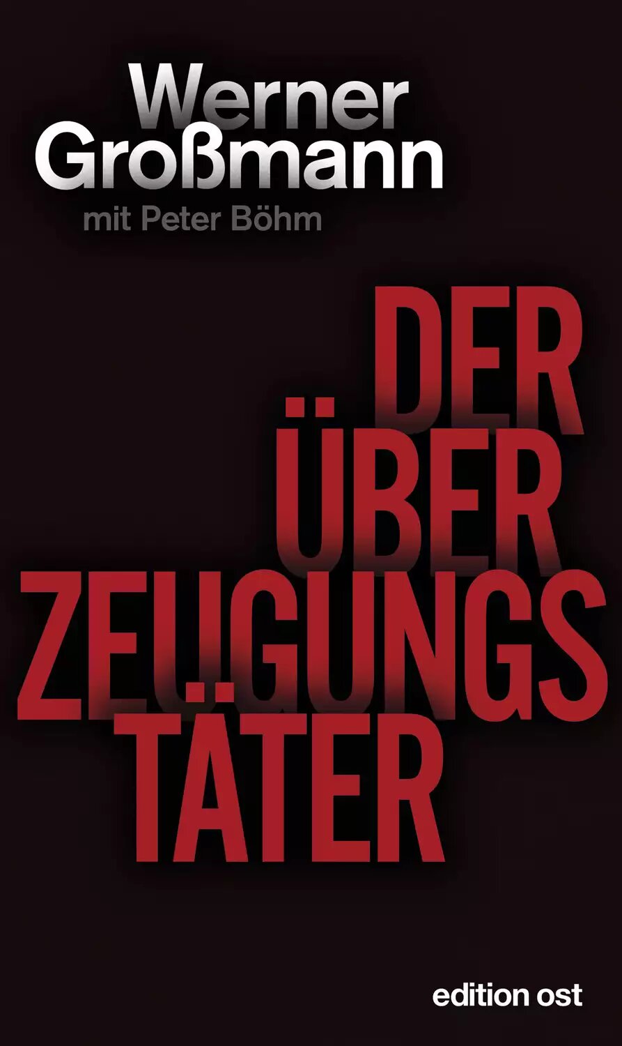Der Überzeugungstäter [Цифровая книга]