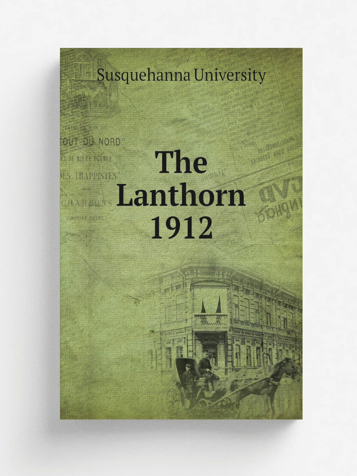The Lanthorn 1912 | Susquehanna University | 1911 | Susquehanna University | Репринт