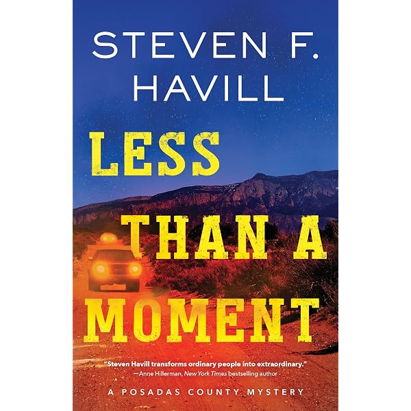 Less Than a Moment (Posadas County Mysteries, 24)，Reprinted paperback book