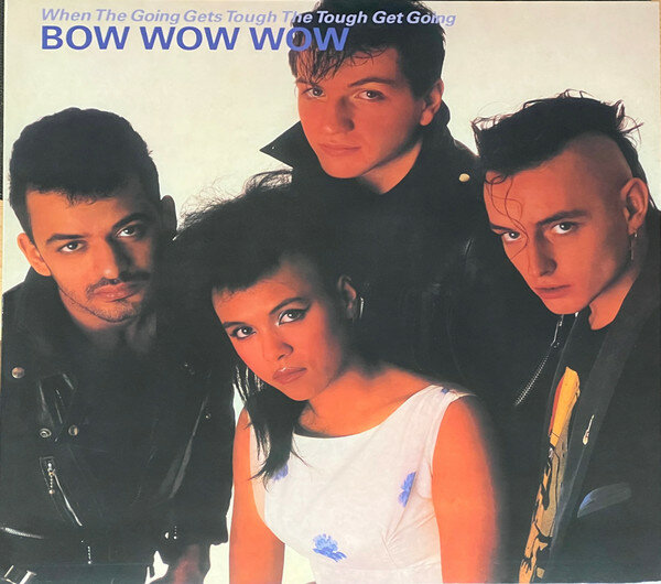 BOW WOW WOW When The Going Gets ToughThe Tough Get Going (LP, Coloured)