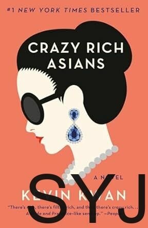 Crazy Rich Asians (Crazy Rich Asians Trilogy)