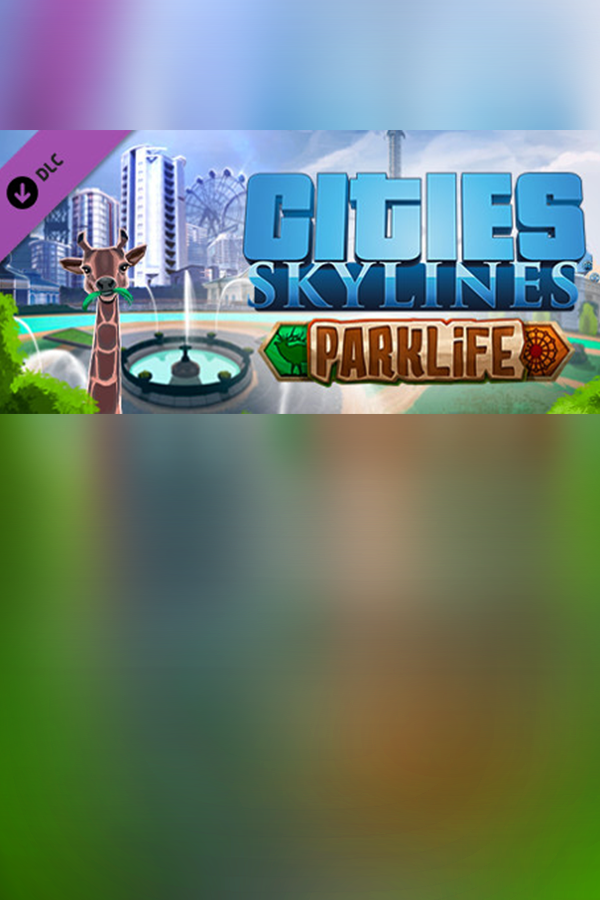 Cities: Skylines Parklife, Все страны