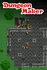Dungeon Maker, Все страны