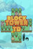 Block Tower TD, Все страны